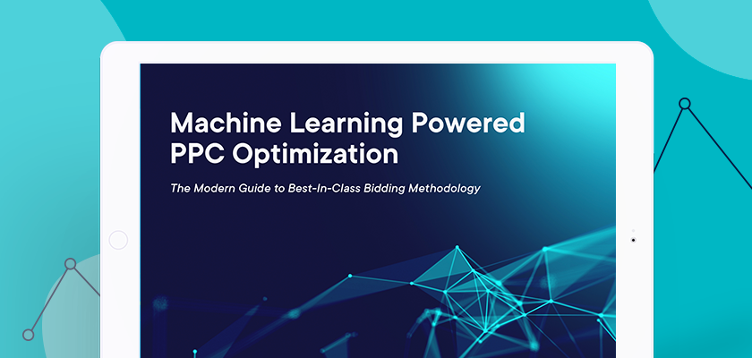 The Six Steps to Machine Learning PPC Bidding Optimization [eBook ...